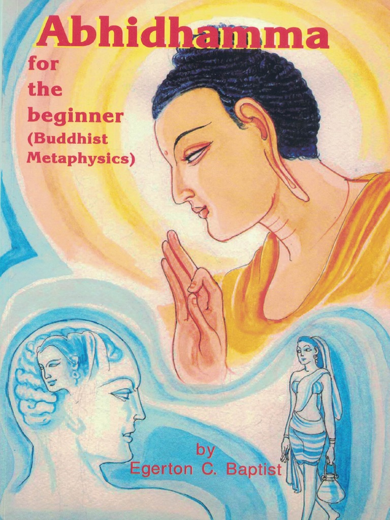 Abhidhamma For The Beginner (Buddhist Metaphysics) PDF | PDF