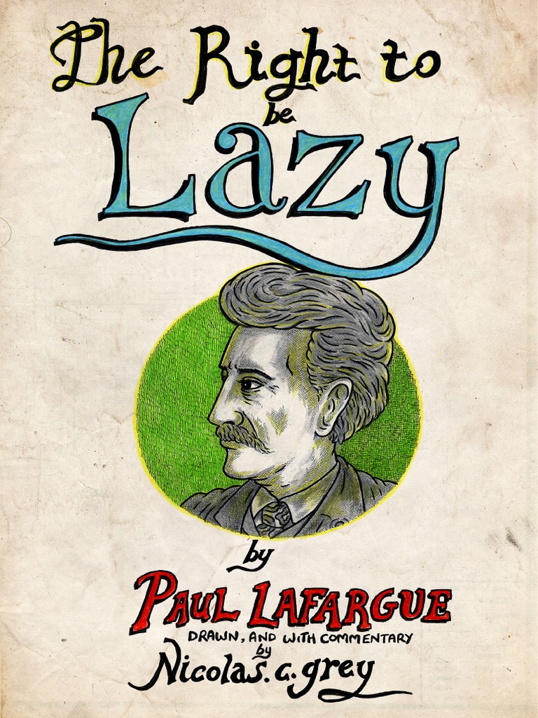 The Right To Be Lazy | PDF