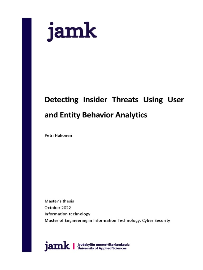 Thesis Hakonen Petri - Detecting Insider Threats | PDF | Computer Security | Security