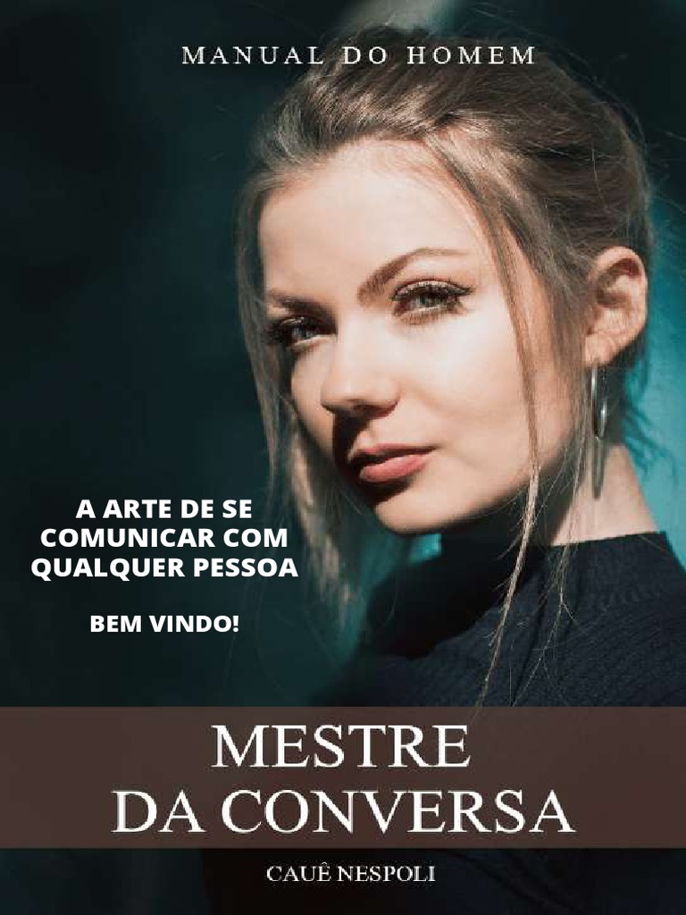 LIVRO MESTRE DA CONVERSA - Compressed 2 - PDF | PDF | Linguagem corporal | Conhecimento