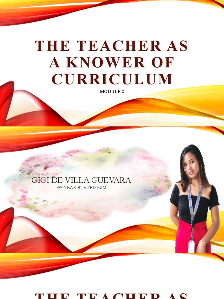 The Teacher As A Knower of Curriculum | PDF | Curriculum | Learning