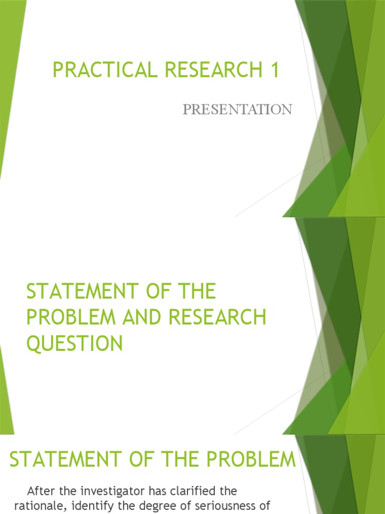 Practical Research Statement of The Problem and Research Questions ...