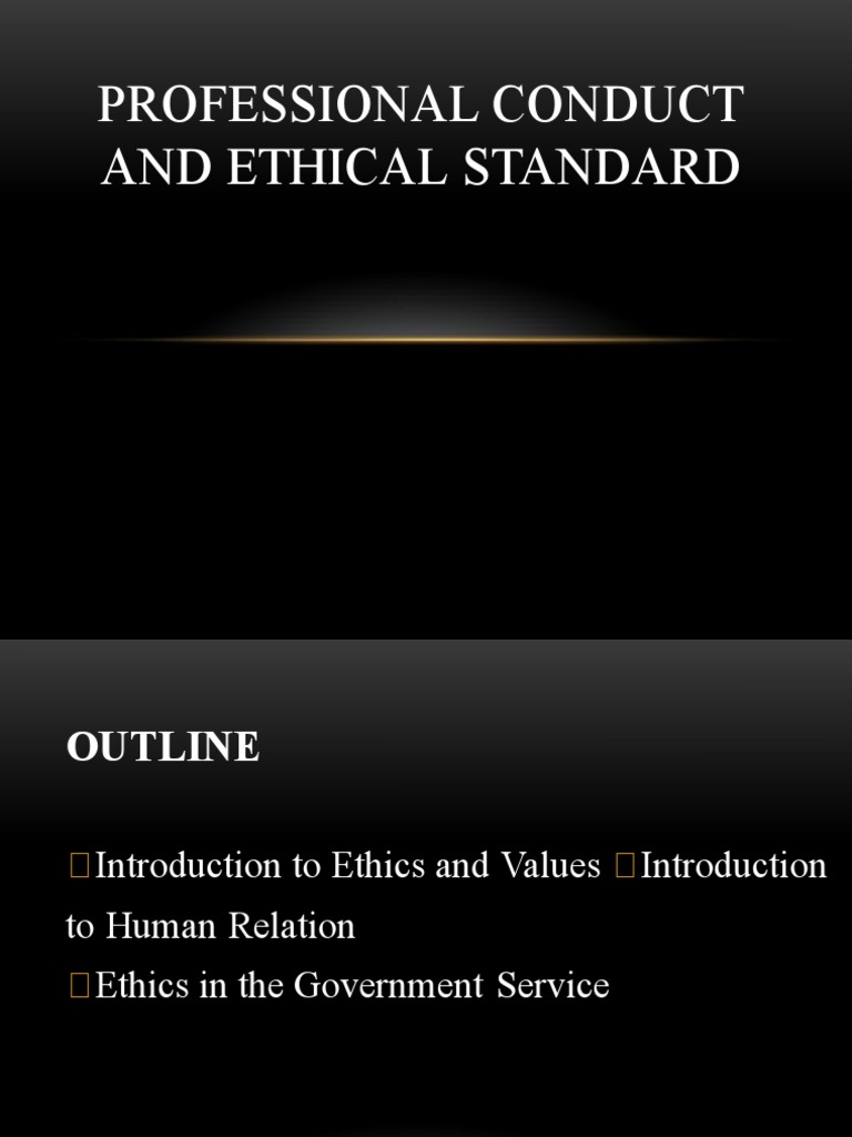 Professional Conduct and Ethical Standards | PDF | Morality | Cognition