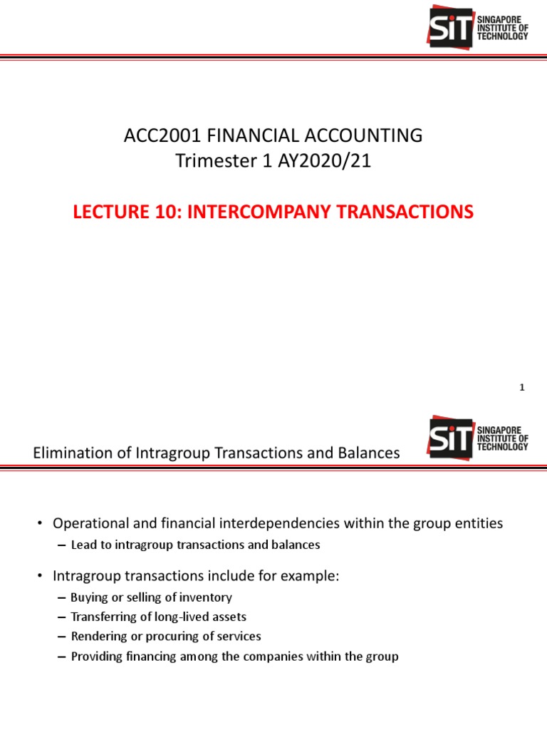 ACC2001 Lecture 10 Interco Transactions | PDF | Consolidation (Business ...