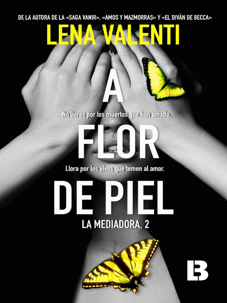 A Flor de Piel La Mediadora 2 Lena Valenti | PDF | Verdad