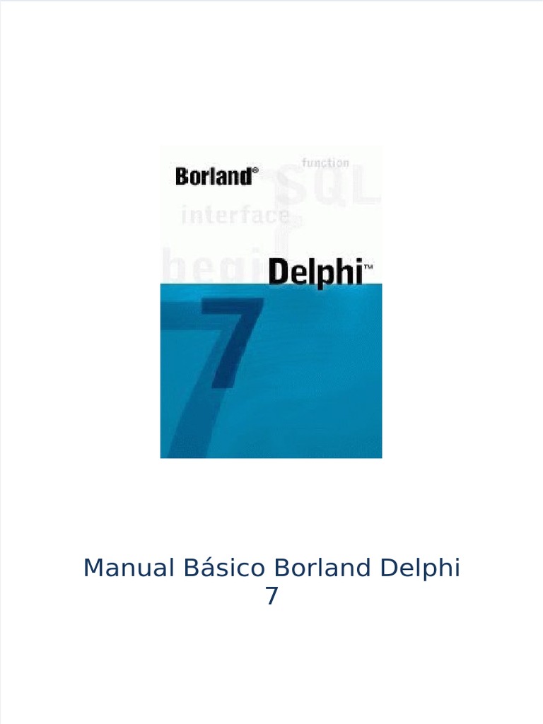 Dokumen - Tips - Manual de Delphi 7 | PDF | Ingeniería Informática | Datos de computadora