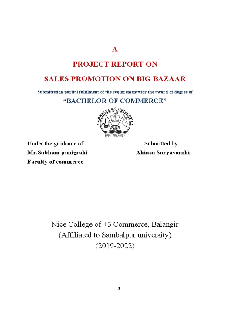 A Project Report On Sales Promotion On Big Bazaar: Bachelor of Commerce ...