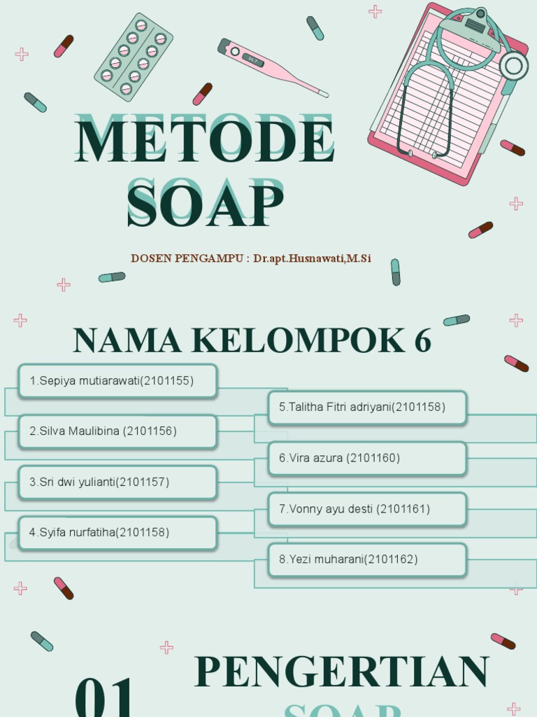 Farklin Kel 6.metode Soap | PDF | Kesehatan Holistik | Sains & Matematika
