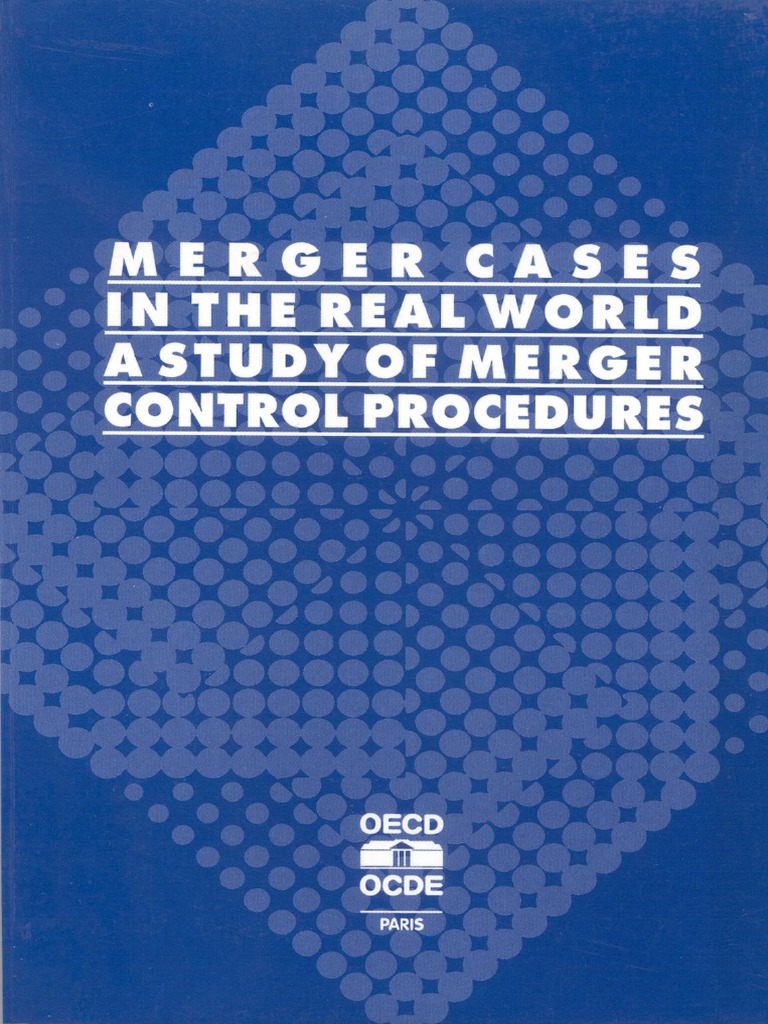 Merger Cases in The Real World A Study of Merger Control Procedures PDF ...
