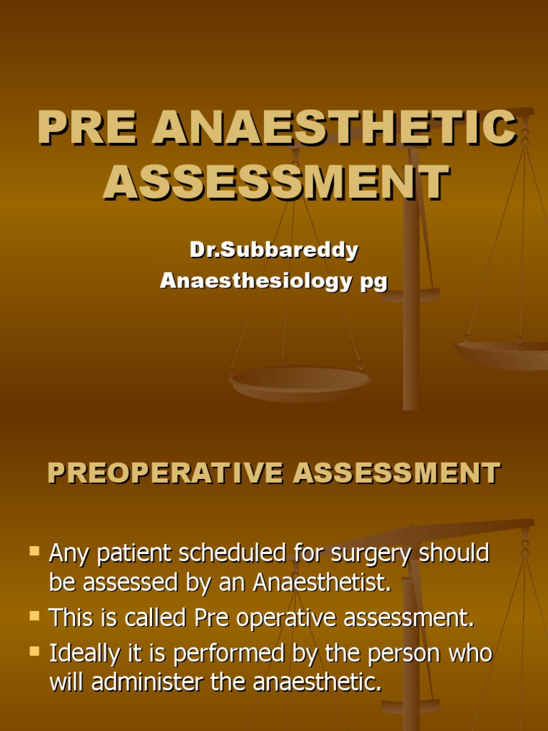 PRE ANAESTHETIC ASSESSMENT New 1 | PDF | Anesthesia | Surgery