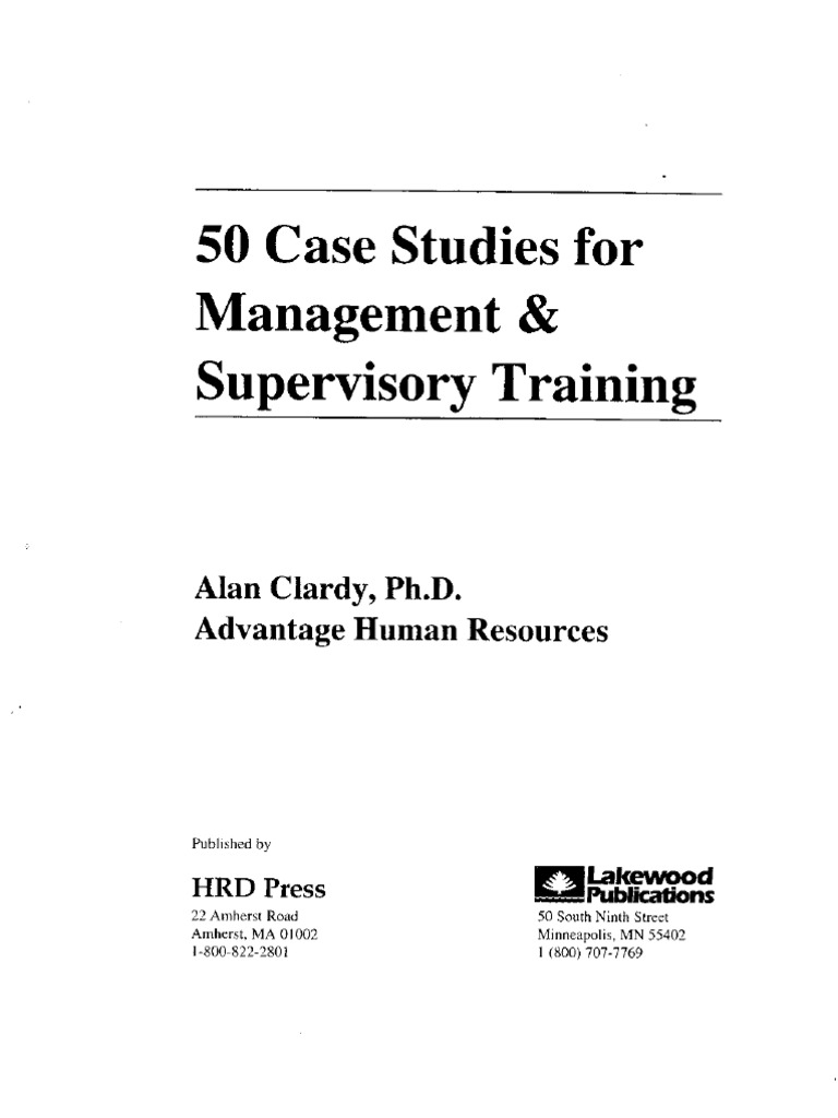 50 Case Studies For Management & Supervisory Training (50 Activities ...