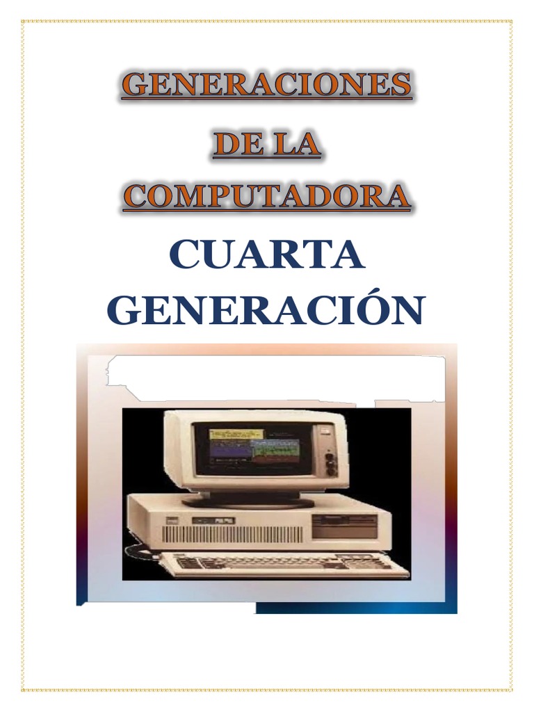Generaciones de La Computadora 2 | PDF | Circuito integrado | Microprocesador