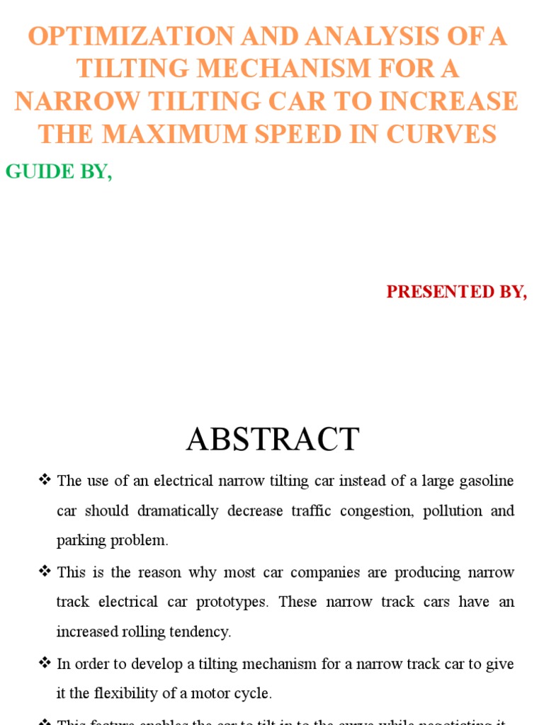 Optimization and Analysis of A Tilting Mechanism For A Narrow Tilting Car To Increase The ...