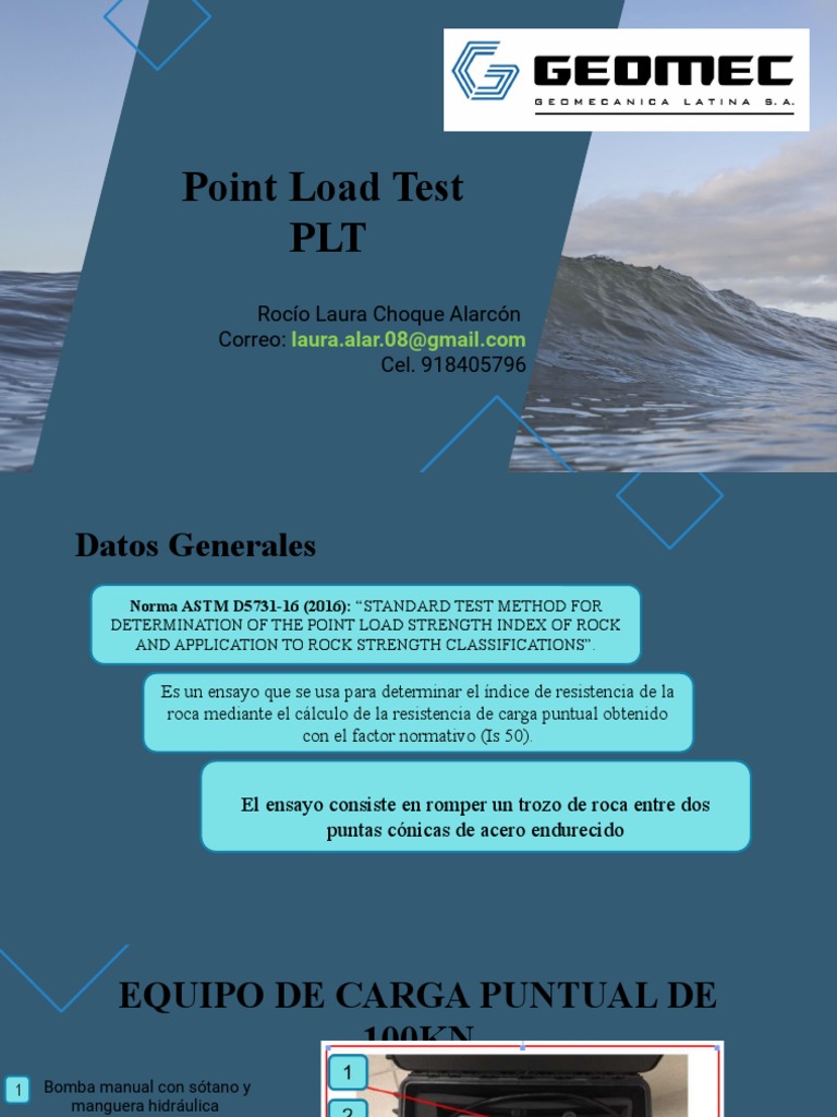 Point Load Test PLT: Rocío Laura Choque Alarcón Correo: Cel. 918405796 ...
