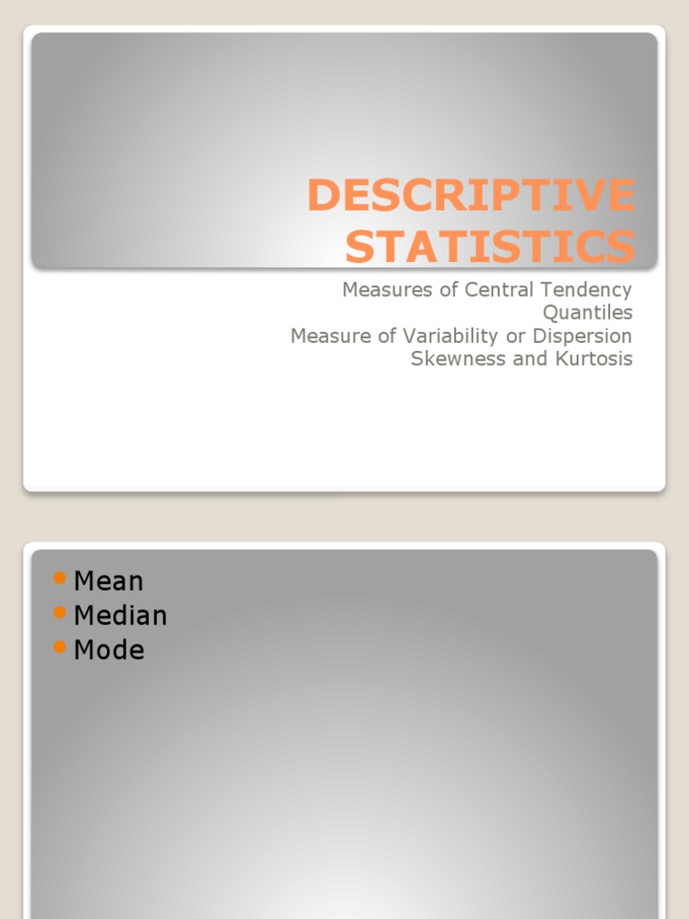 Descriptive Stats | PDF | Skewness | Sampling (Statistics)