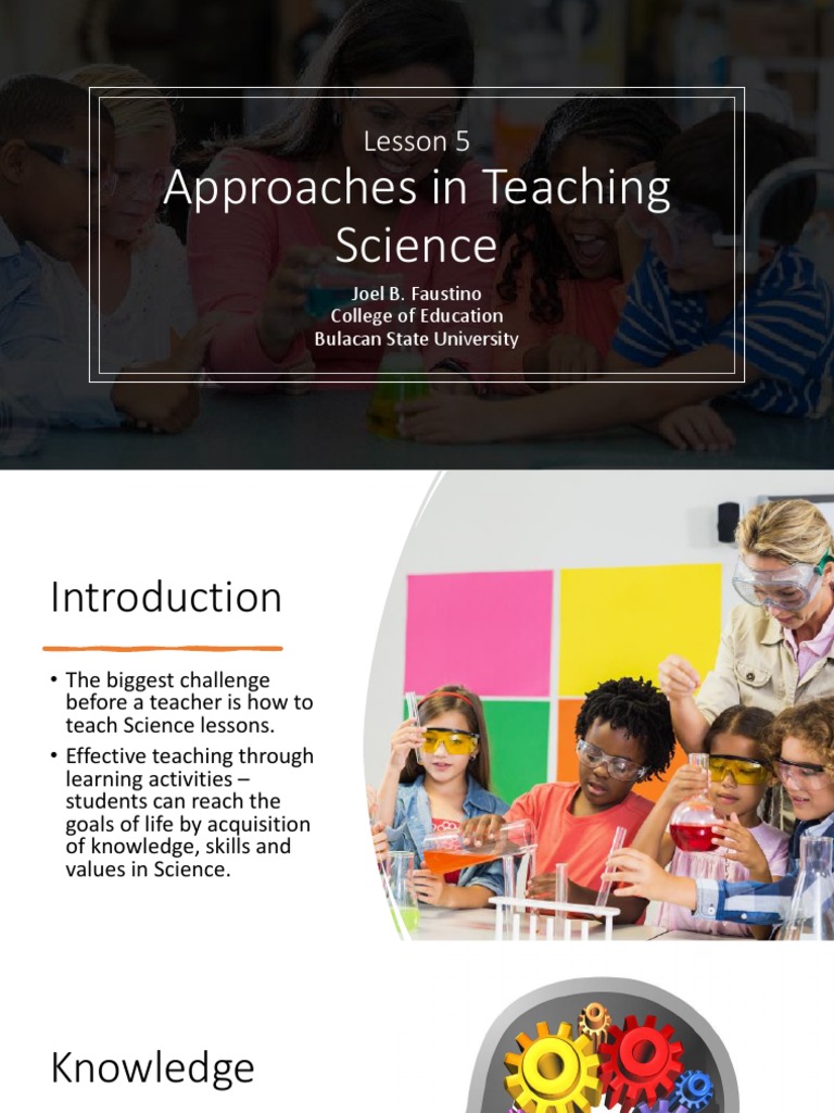 Lesson 5 Approaches in Teaching Science | PDF | Learning | Science Lesson 5 Approaches in Teaching Science | PDF | Learning | Science
