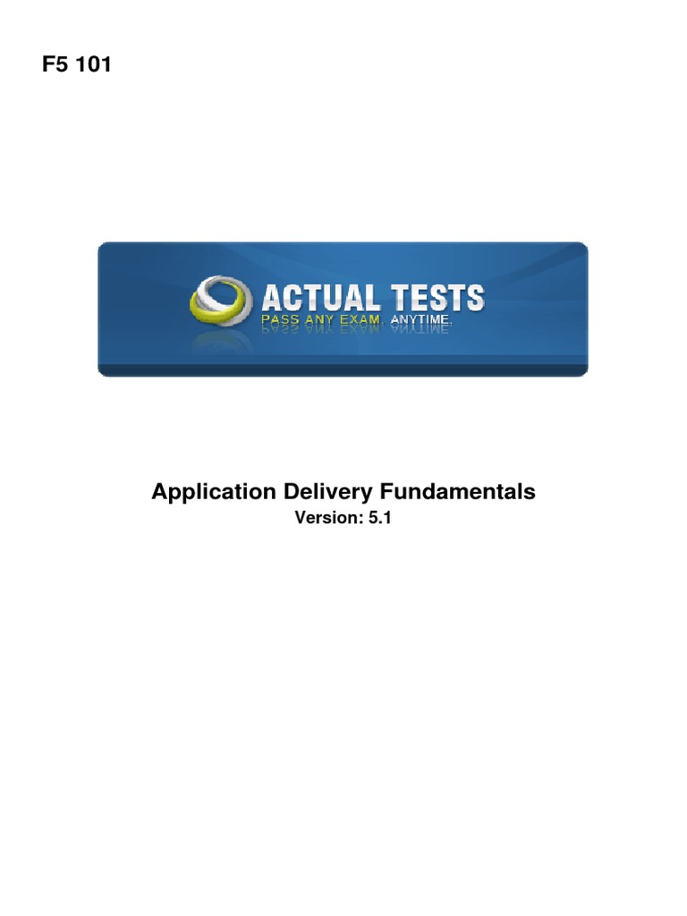 F5 101 Exam: Application Delivery Fundamentals | PDF | Denial Of Service Attack | Hypertext ...