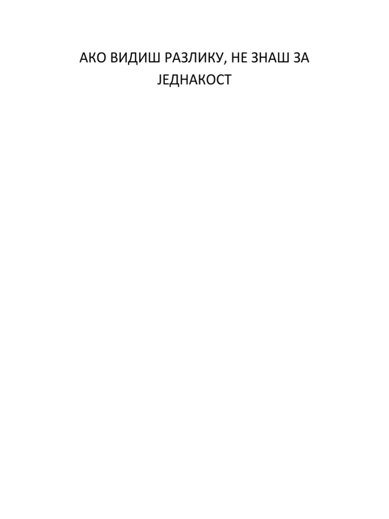 Ako Vidiš Razliku, Ne Znaš Za Jednakost | PDF