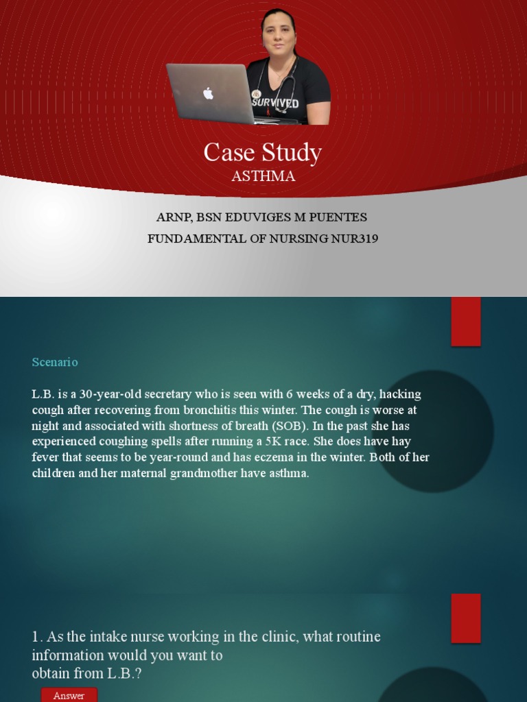 WEEK 5 Case Study Ashma | PDF | Asthma | Cough