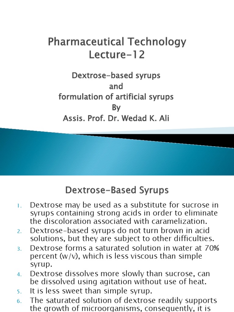 Pharmaceutical Technology Lecture-12 - Dextrose Based Syrup | PDF | Sugar Substitute | Taste