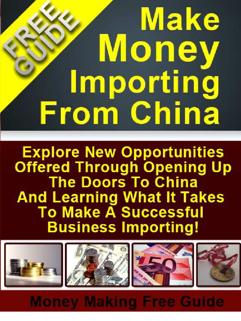Make Money Importing From China | PDF | Balance Of Trade | China