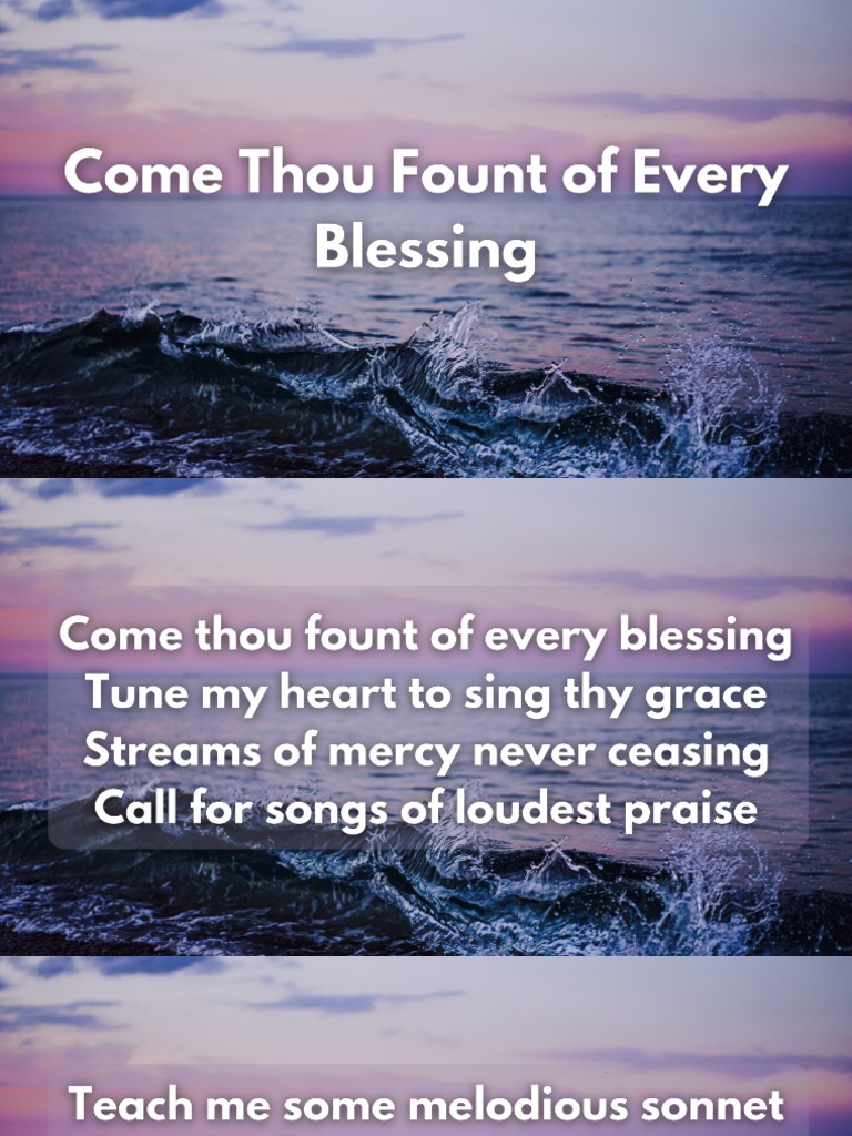 Come Thou Fount of Every Blessing | PDF