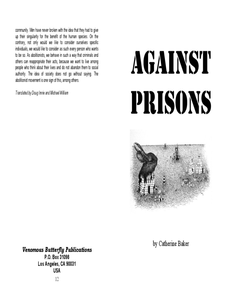 Against Prisons: Making the Case for Prison Abolition by Critiquing How Prisons Fail to Reform ...