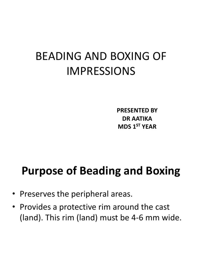 5.beading and Boxing of Impressions AATIKA SEMINAR | PDF | Dentures ...
