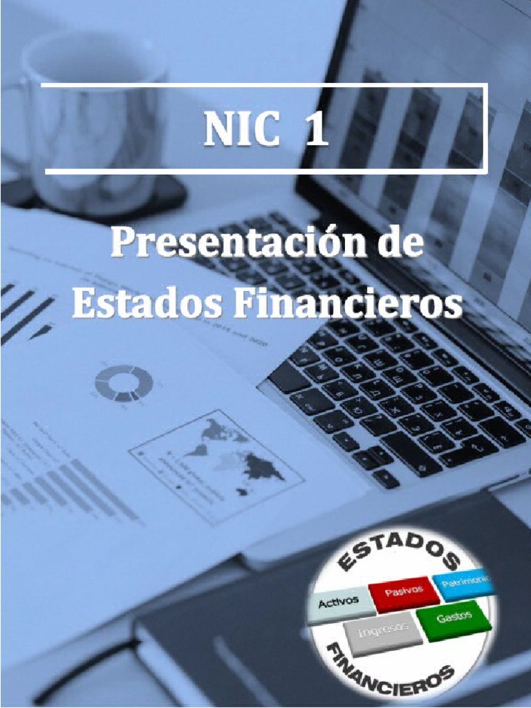 Nic 1, Presentacion de Estados Finacieros | PDF | normas ...