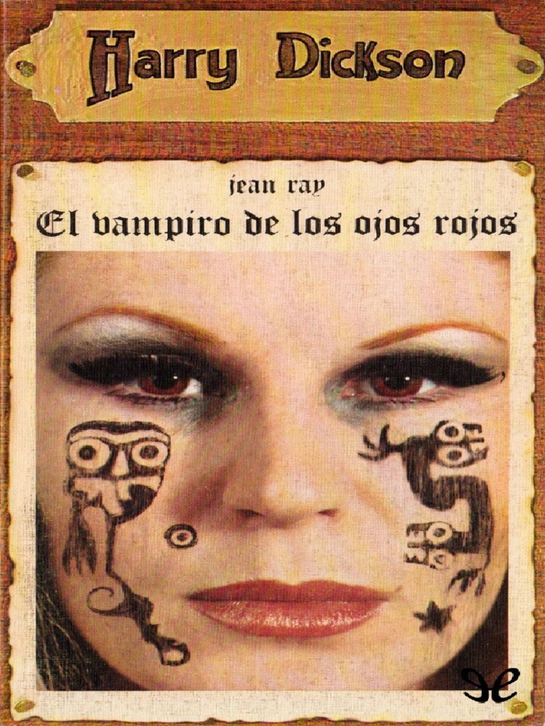 El Vampiro de Los Ojos Rojos Jean Ray | Descargar gratis PDF | Pena capital | Vampiros