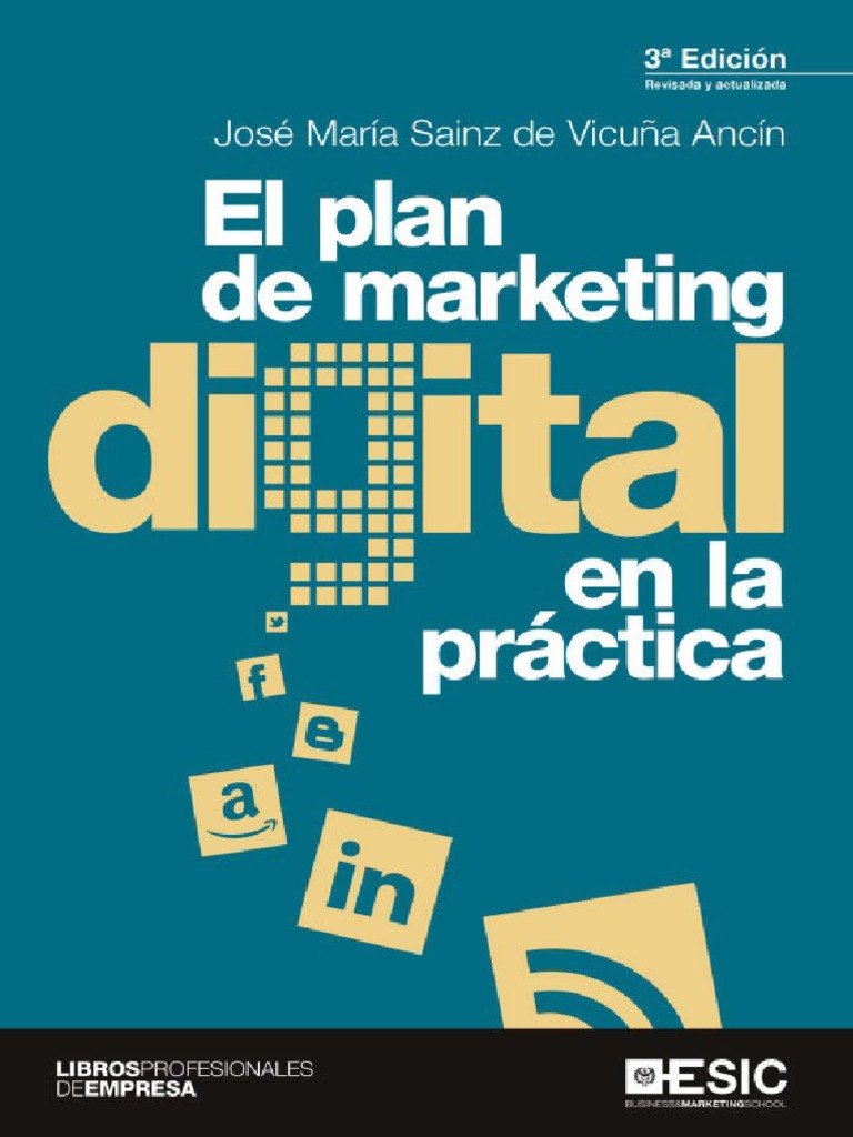 El Plan de Marketing Digital en - Sainz de Vicuna Ancin, Jose Mar PDF | PDF | Marketing ...