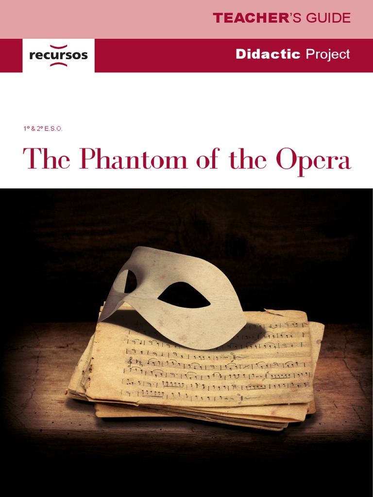 The Phantom of The Opera Primer y Segundo Curso de Eso Teachers Guide ...