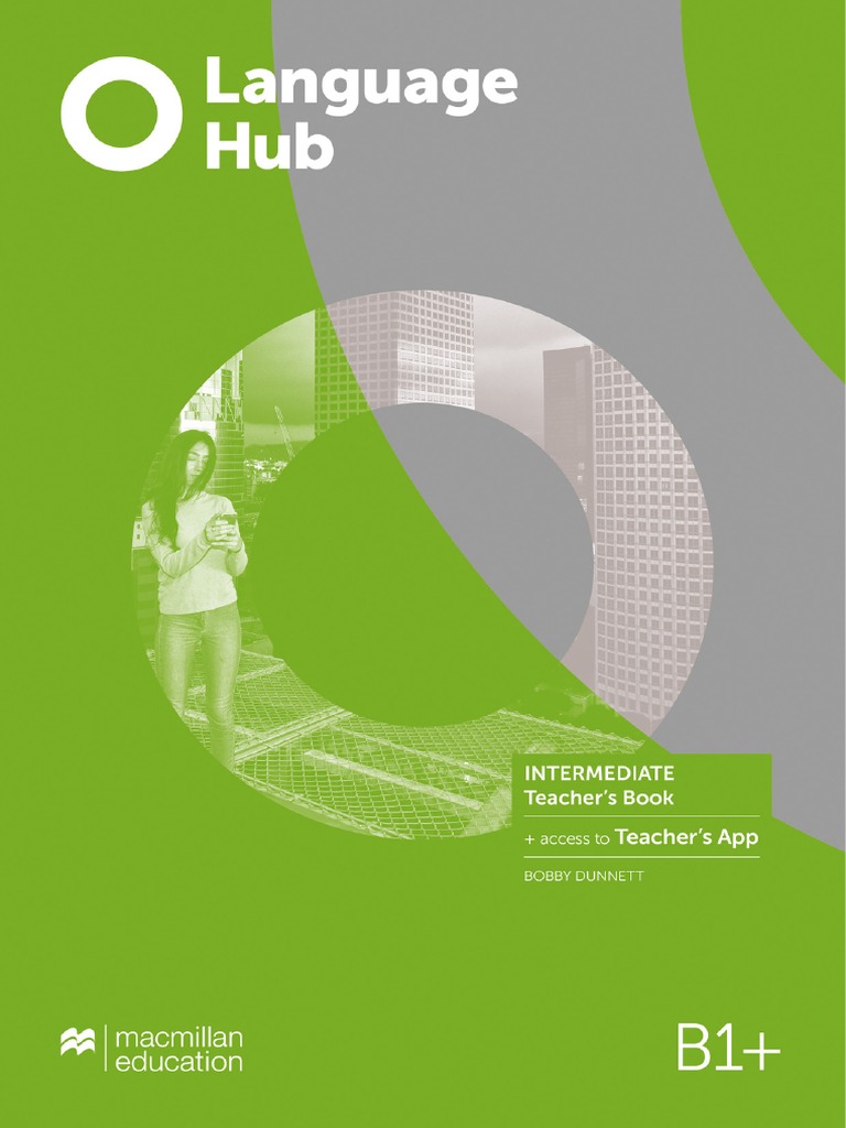 Language Hub Intermediate Teacher S Book Unit 1 | PDF | Communication | Verb