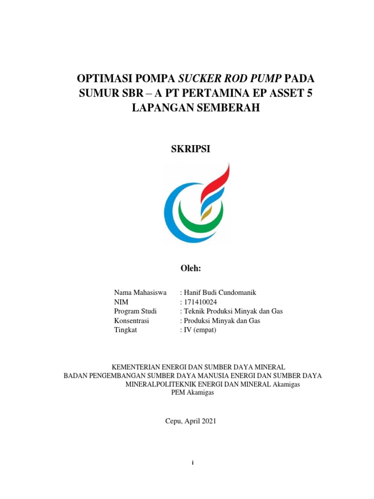 Optimasi Pompa Sucker Rod Pump Pada Sumur SBR - A - Hanif Budi ...