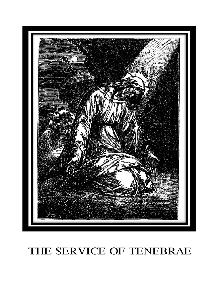 Tenebrae Service Readings and Hymns | PDF | Glory (Religion) | Heaven