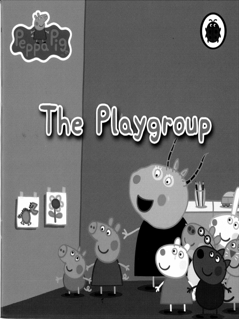 Peppa Pig Playgroup | PDF