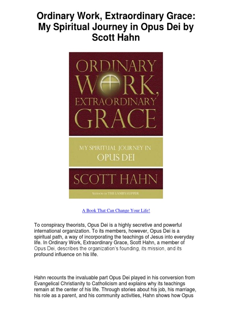 Ordinary Work Extraordinary Grace My Spiritual Journey in Opus Dei by ...