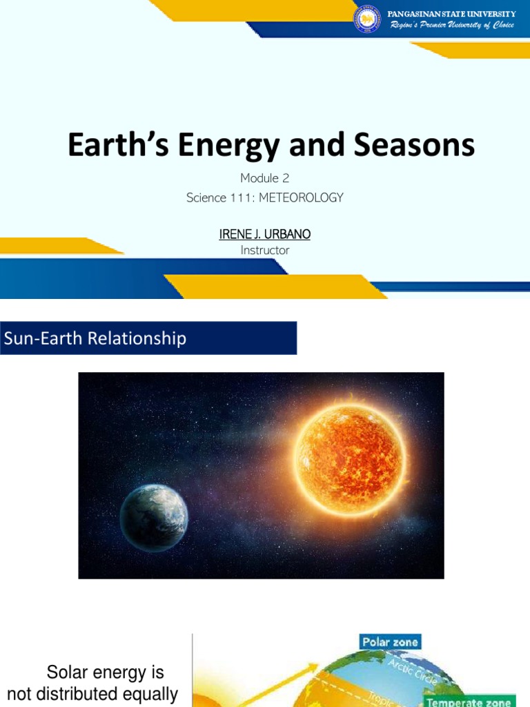Earth's Energy and Seasons: Science 111: METEOROLOGY Irene J. Urbano ...