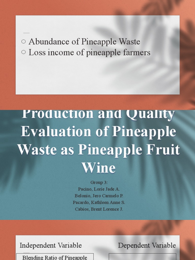 Evaluating the Quality of Pineapple Fruit Wine from Pineapple Waste Based on Different Blending ...