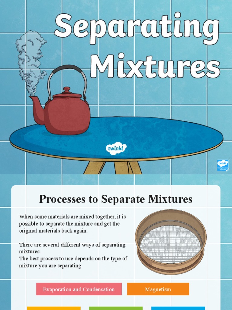 t2 S 686 Separating Mixtures Powerpoint Ver 1 | Download Free PDF ...