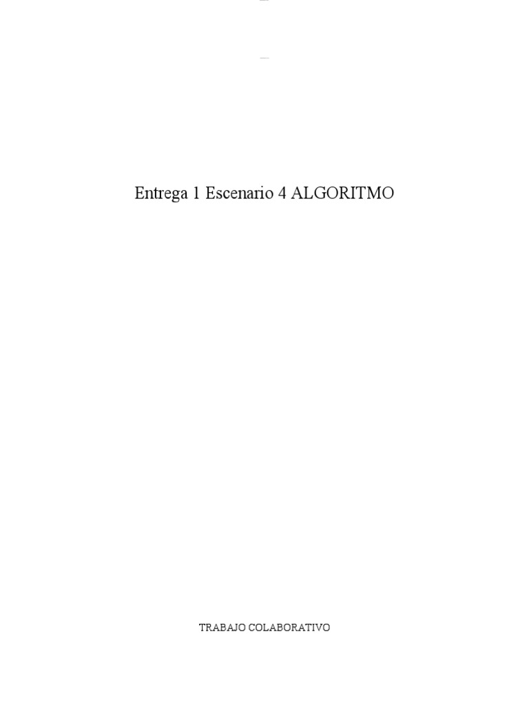 Entrega 1 Escenario 4 Algoritmo | PDF | Algoritmos | Variable (informática)
