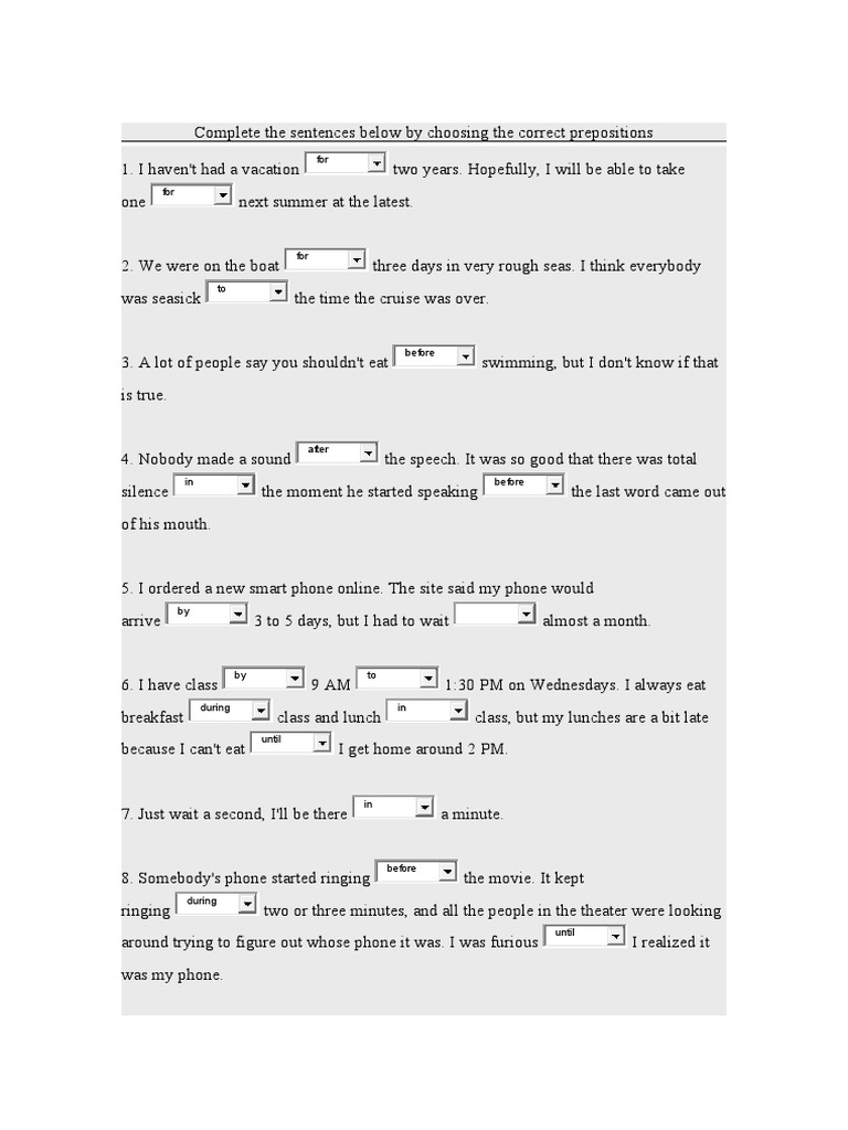Complete The Sentences Below by Choosing The Correct Prepositions | PDF