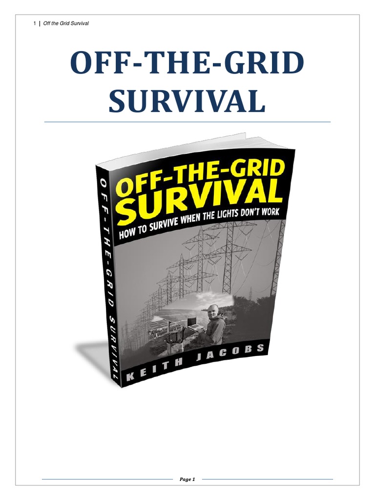Off The Grid Survival | PDF | Solar Energy | Renewable Energy
