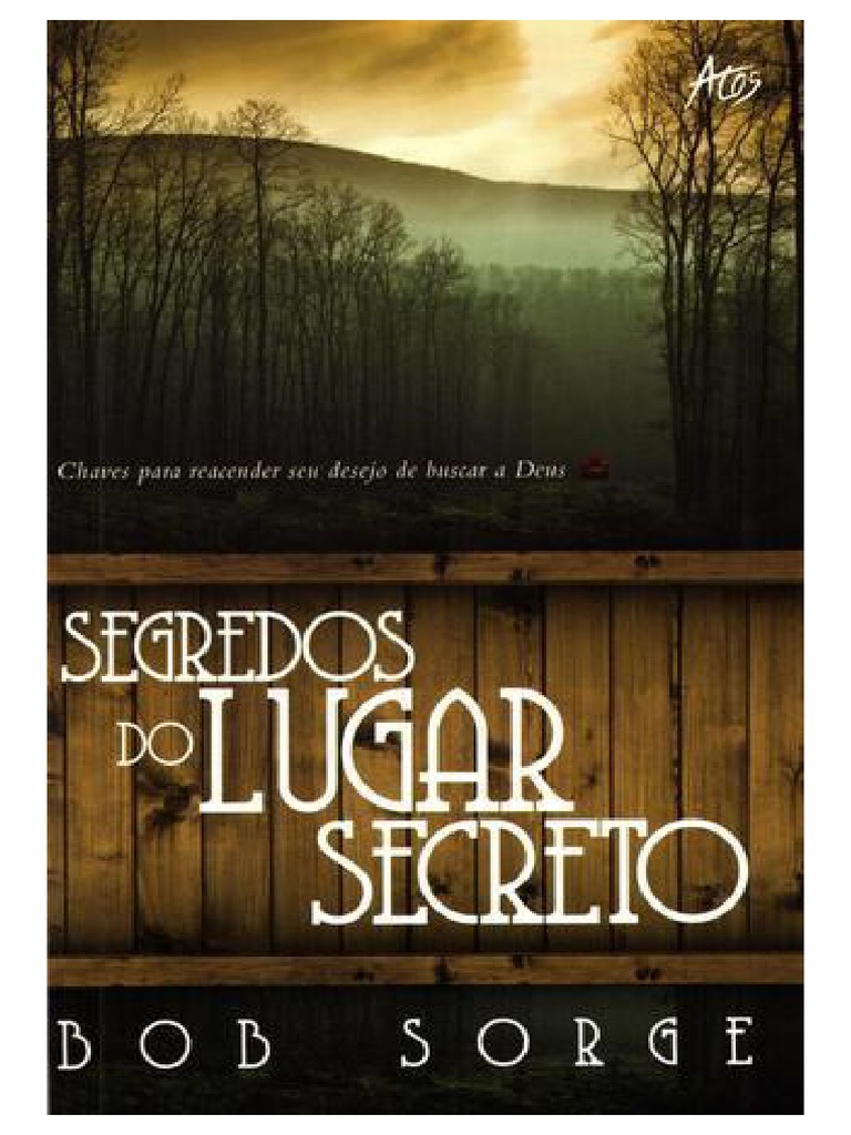 Segredos Do Lugar Secreto Bob Sorge PDF Free PDF | PDF
