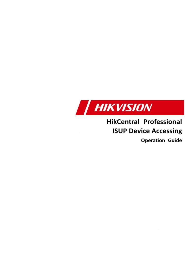 Hikcentral Professional Isup Device Accessing Operation Guide v2.1.0 | Download Free PDF | Port ...