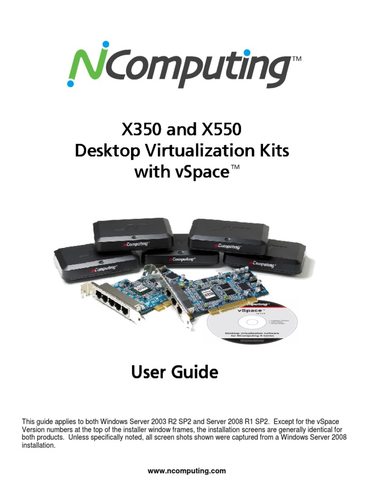 X350 and X550 Desktop Virtualizatio Desktop Virtualization Kits With Vspace User Guide User ...