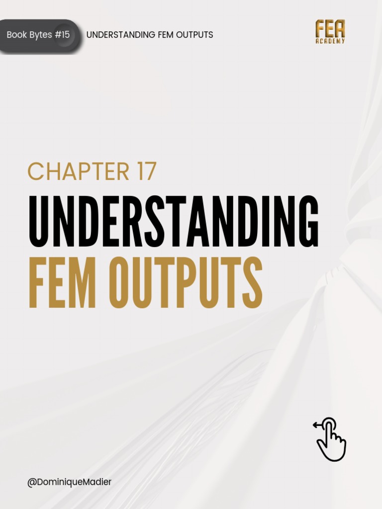 Understanding FEM Outputs in FEA | PDF | Finite Element Method | Force