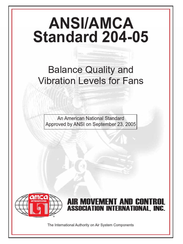AMCA 204-05 Balance Quality and Vibration Levels For Fans | PDF ...