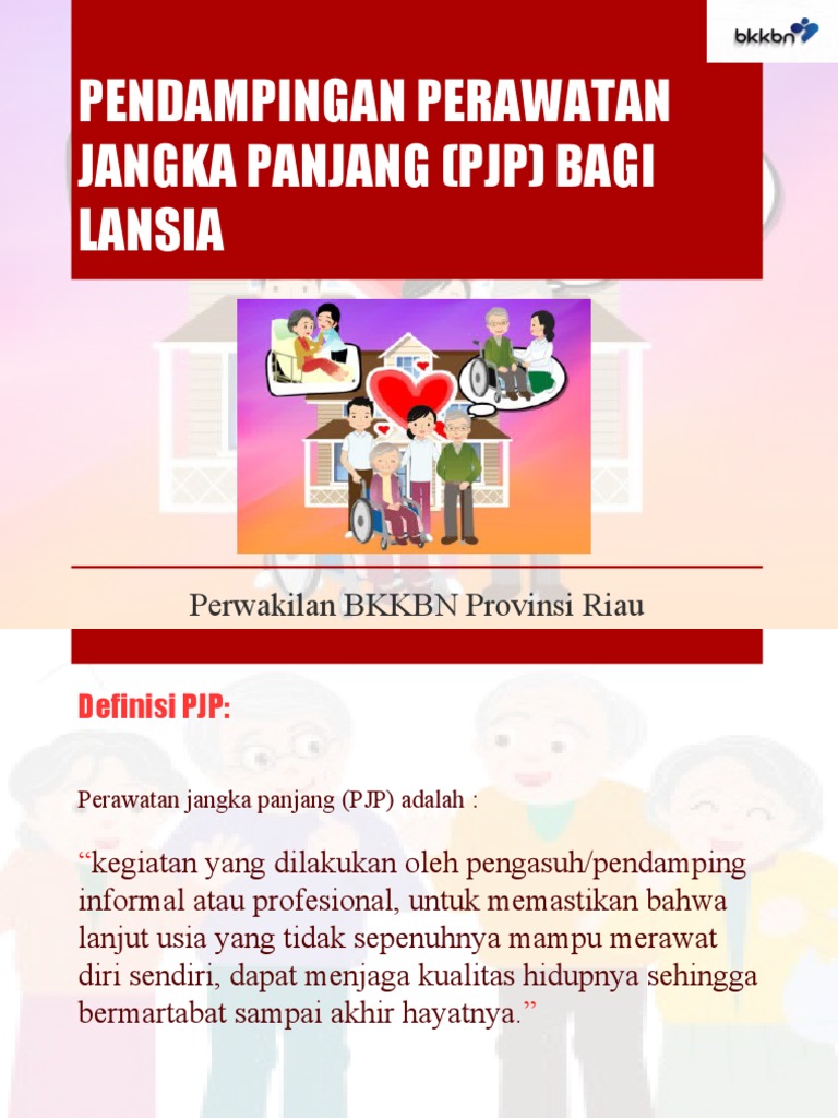 Pendampingan Perawatan Jangka Panjang (PJP) Bagi | PDF