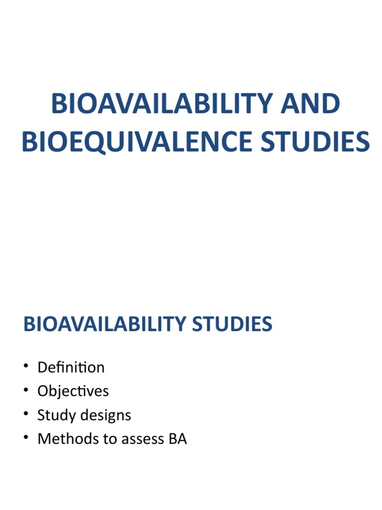 Bioavailability and Bioequivalence Studies | PDF | Bioavailability ...